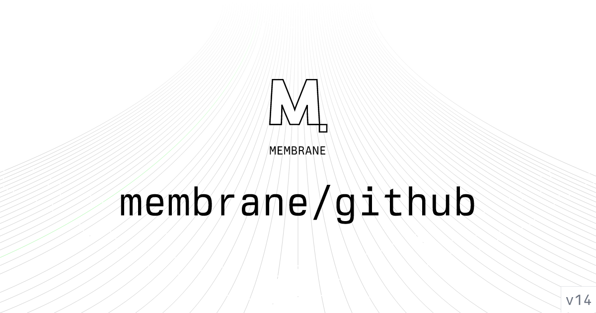 github | membrane